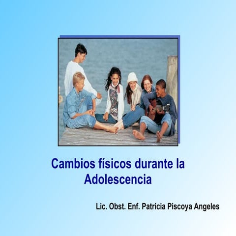 Cambios Físicos Durante La Adolescencia | PPT
