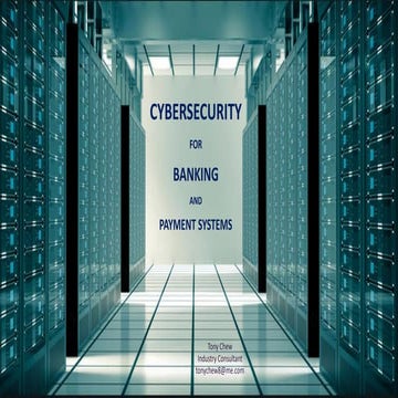 Cybersecurity for Banking & Payments Systems | PDF