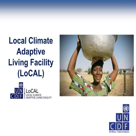 Local Climate Adaptive Living Facility (LoCAL), Cambodia | PPT