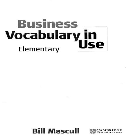 Cambridge - Business Vocabulary in Use (Elementary) (2006).pdf