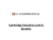 Benefits Of Cambridge Curriculum For Parents & Teachers To Know | PPTX