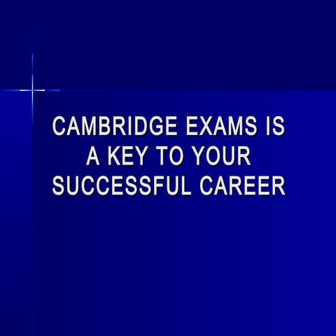 Cambridge exams | PPT