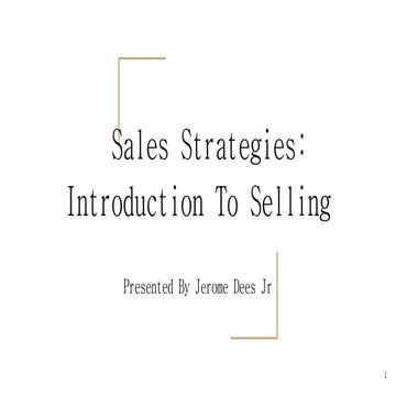 Sales Strategies- Introduction To Selling | PPTX