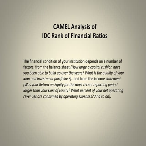 Camel Analysis of IDCs Rank of Financial Ratios | PPTX