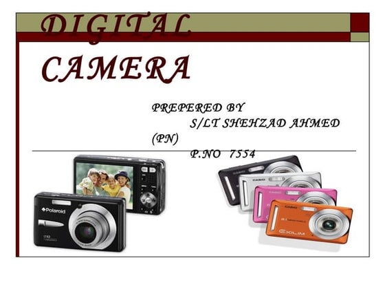 digital camera on bases of embedded system | PPTX | Cameras and Camcorders | Consumer Electronics