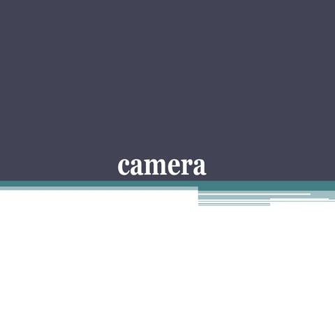 Camera | PPT