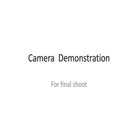 Camera Demonstration1 | PPT