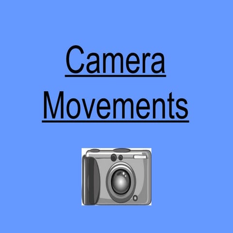 Camera Movement | PPT