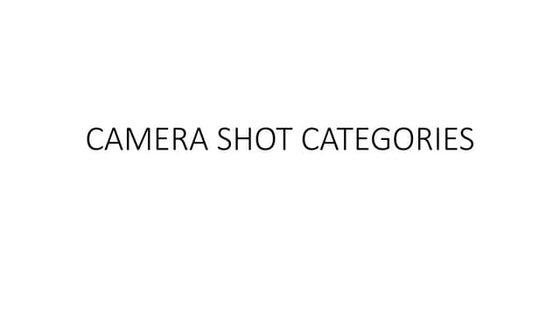 Camera shots | PPT