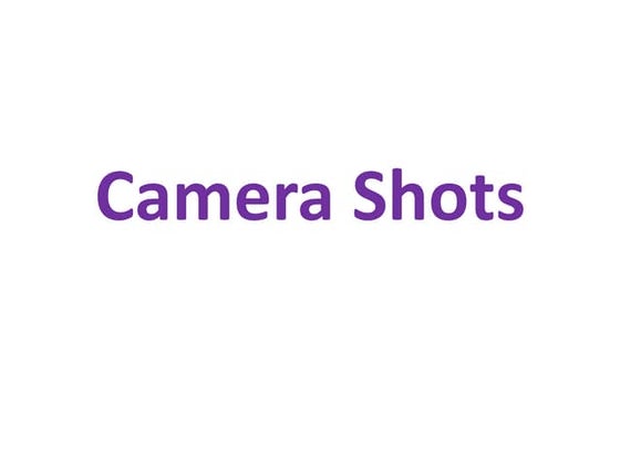 media camera angles | PPTX
