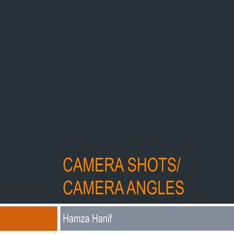 Camera shots/Camera Angles | PPT