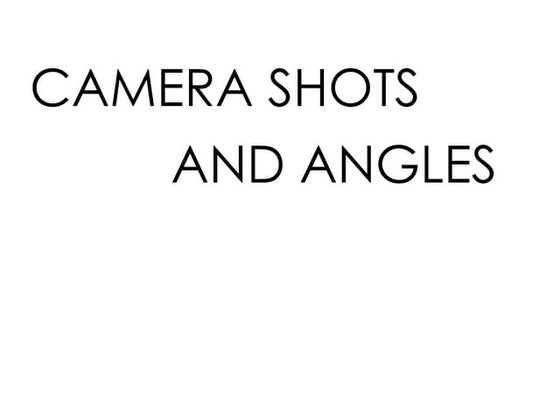 Camera Angles | PPT