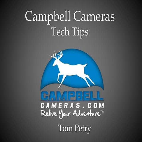 Video Camera Tech Tips - Campbell Cameras | PPT