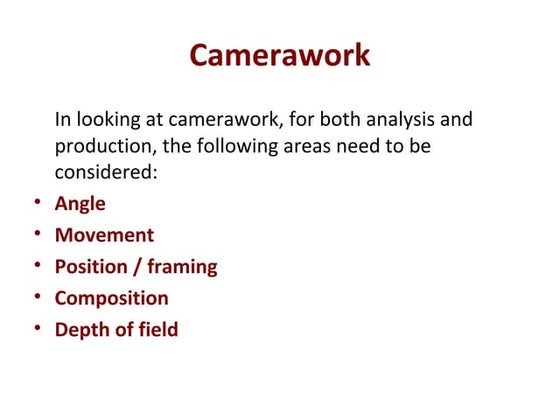 Camerawork for AS Media | PPT | Photography | Arts and Crafts