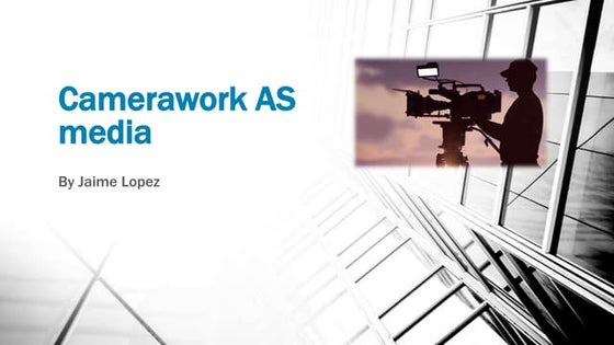 An Introduction to Types of Camera Shot Focus | PPTX