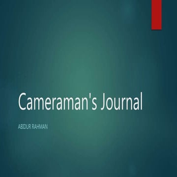 Camerman journal | PPT