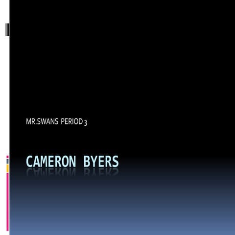 Cameron byers | PPTX