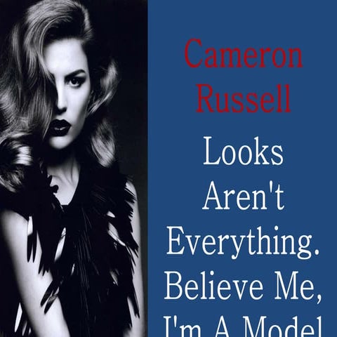 Cameron russell looks aren't everything | PPT