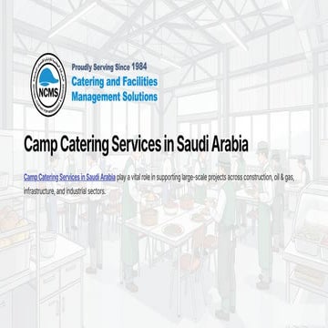 Professional Camp Catering Services in Saudi Arabia | PDF