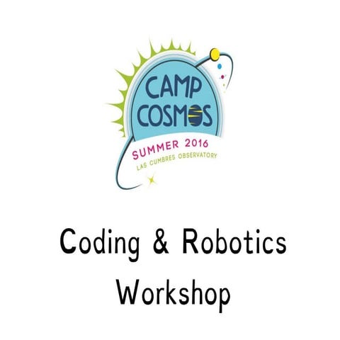 Camp Cosmos robotics workshop | PDF