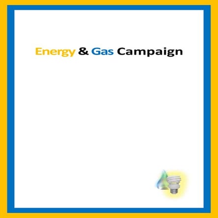 Call Center Campaign Information Energy & Gas | PPTX