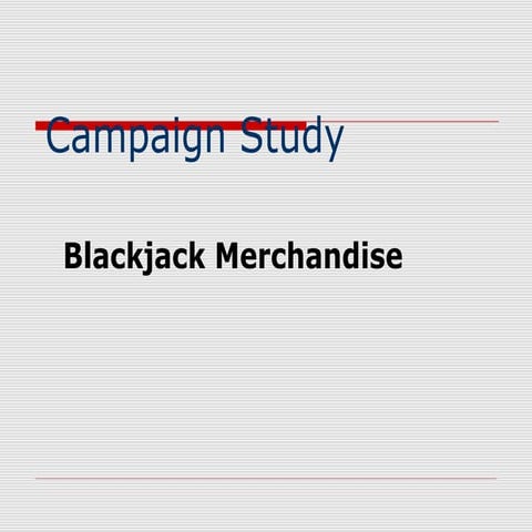 Campaign Study Blackjack | PPT
