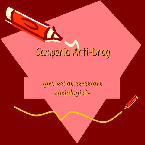 Campania anti drog | PPT