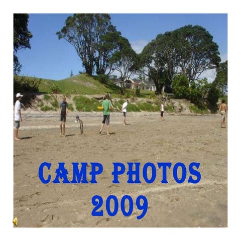Camp Photos 2009 Slideshow | PPT