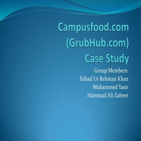 Campus food / Grubhub Case Study | PPTX