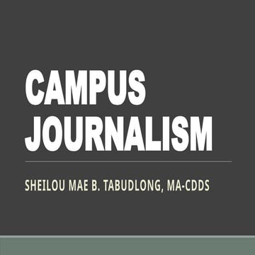 CAMPUS JOURNALISM POWERPOINT PRESEN.pptx