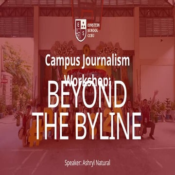 Campus Journalism Tips and Workshop.pptx