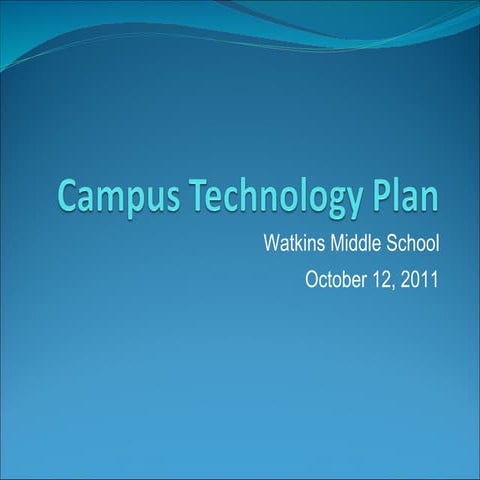 Campus technology plan v2 | PPT
