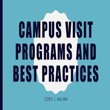 Campus Visit Programs and Best Practices | PPTX | College Planning ...