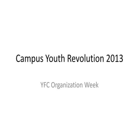 Campus youth revolution 2013 | PPTX