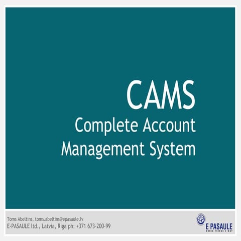 Complete Account Management System CAMS | PPT