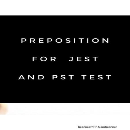 PREPOSITION NOTES FOR JEST AND PST TEST PREPARATION | PDF
