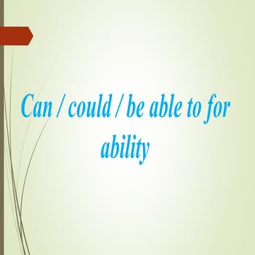 Can - could - be able to for ability.pptx