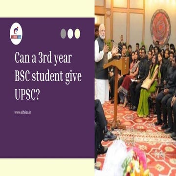 Can a 3rd year BSC student give UPSC.pptx