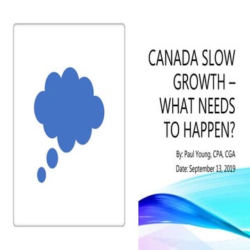 Why is Canada and the World headed to Slow Growth? | PPT
