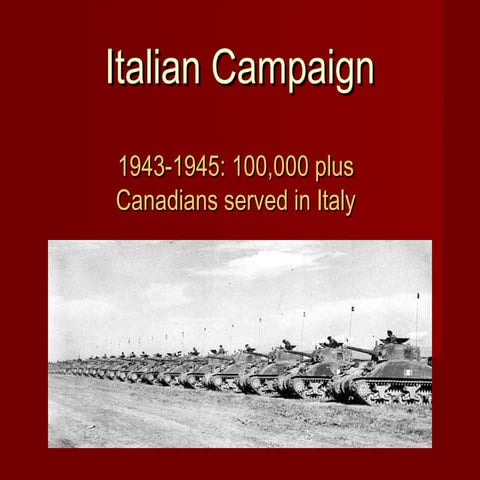 Canada and the Italian Campaign in WWII | PPT