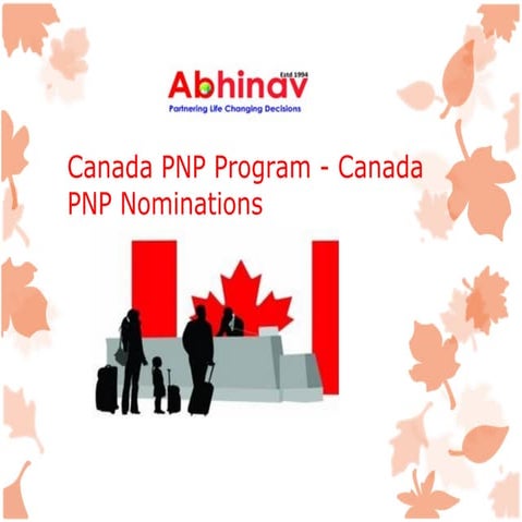 Canada PNP Program - Canada PNP Nominations | PPT