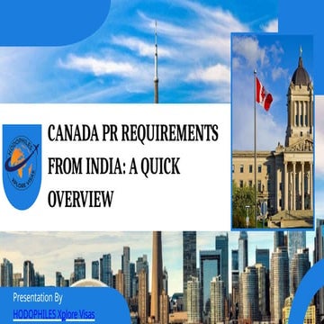 Canada PR Requirements from India: A Quick Overview | PPT