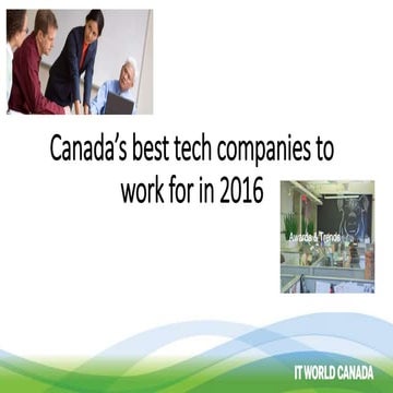 Canada’s best tech companies to work for in | PPTX