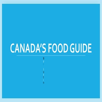 Canada’s food guide | PPTX