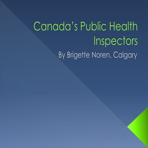Canada’s Public Health Inspectors | PPTX