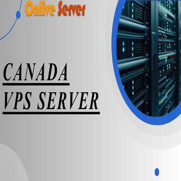 Canada VPS Server....................... | PPT