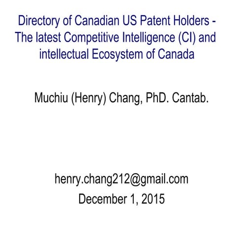 The archived Canadian US Patent Competitive Intelligence Database (2015 ...