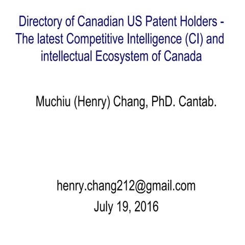 The archived Canadian US Patent Competitive Intelligence Database (2016 ...