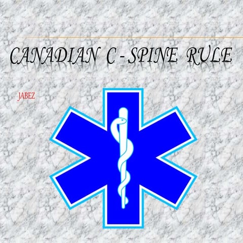 Canadian c spine rule- jabez | PPTX