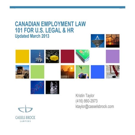 CANADIAN EMPLOYMENT LAW 101 FOR US LEGAL & HUMAN RESOURCES | PPT